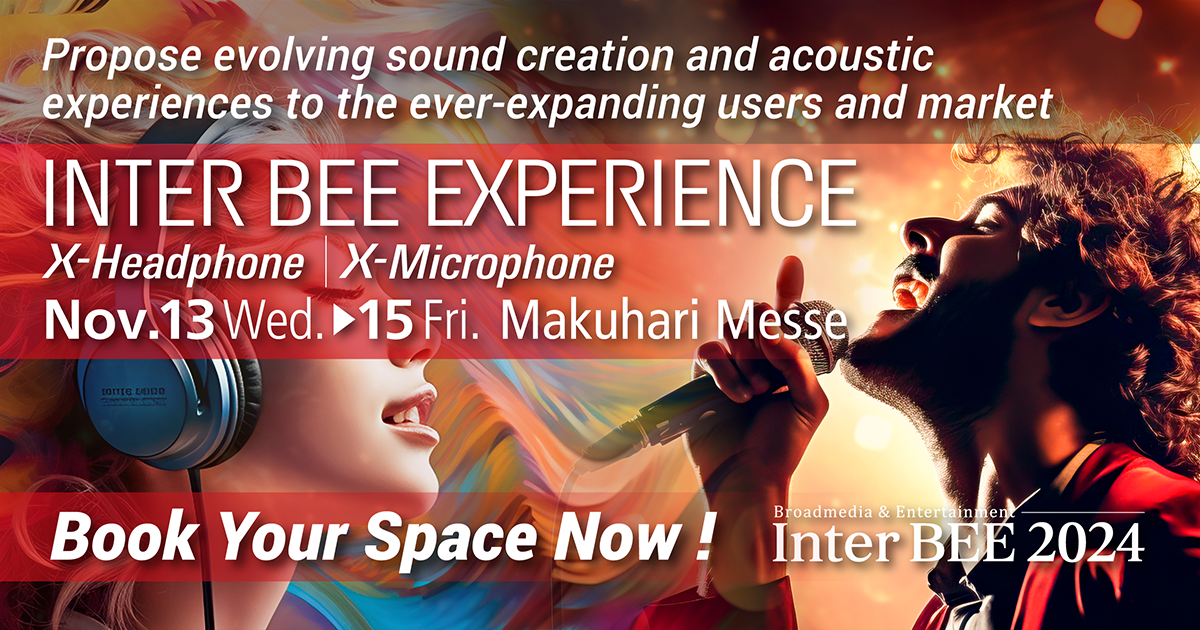 INTER BEE EXPERIENCE X-Headphone / X-Microphone | INTER BEE 2023 for the portal site of Video ...