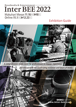 Download | INTER BEE 2022 for the portal site of Video, Audio, Broadcasting and Communication.